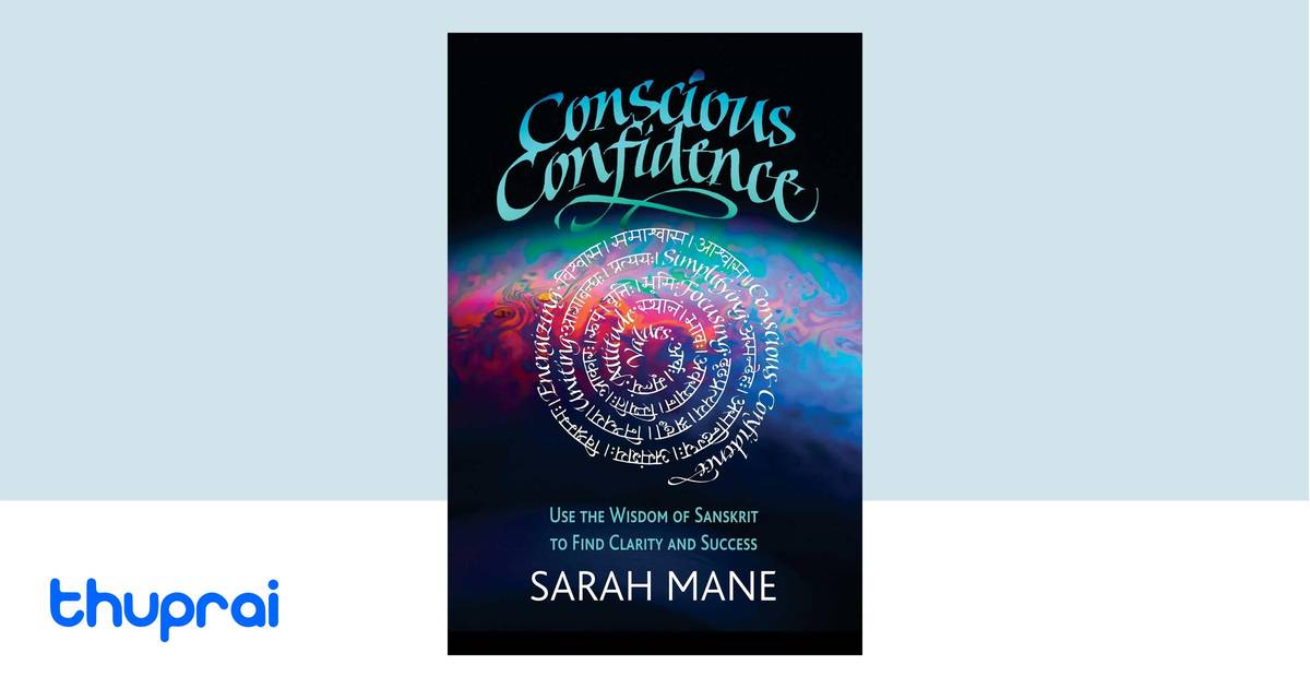 Conscious Confidence by Sarah Mane - Buy in Nepal | Thuprai