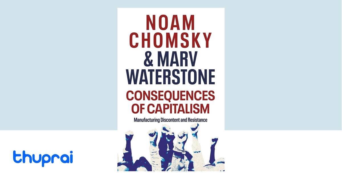 Consequences of Capitalism by Noam Chomsky, Marv Waterstone - Buy in ...
