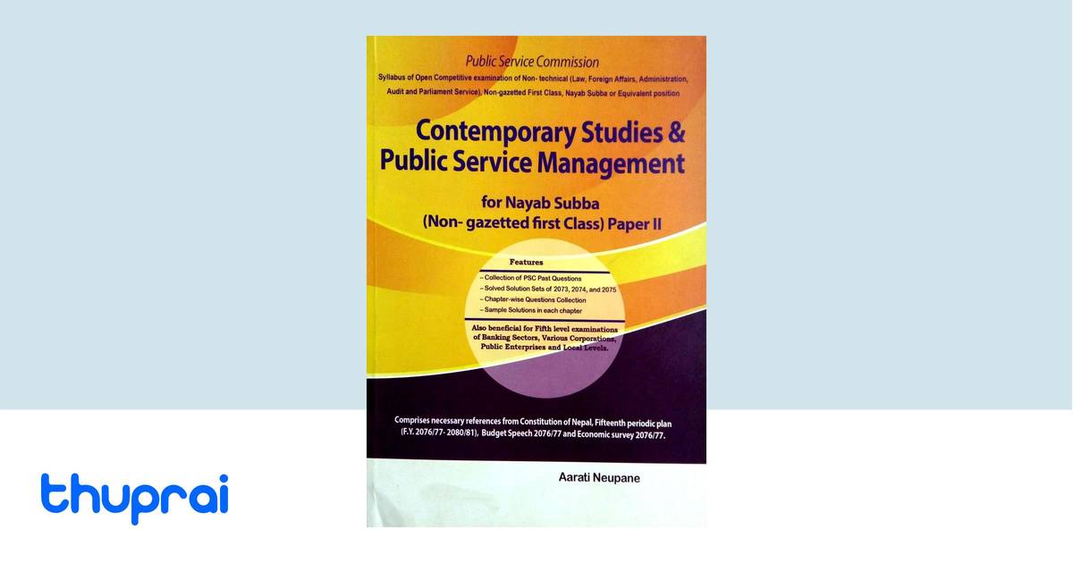 Contemporary Studies & Public Service Management - Aarati Neupane | Thuprai