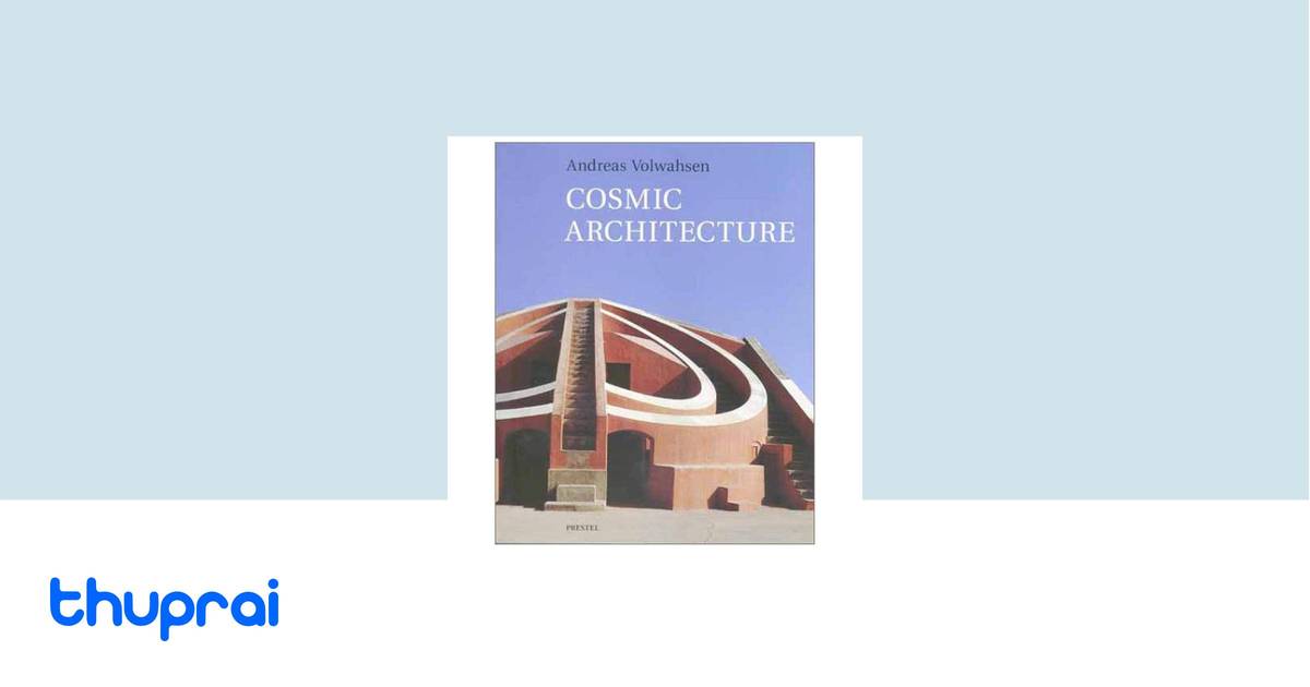 Buy Cosmic Architecture in India in Nepal | Thuprai