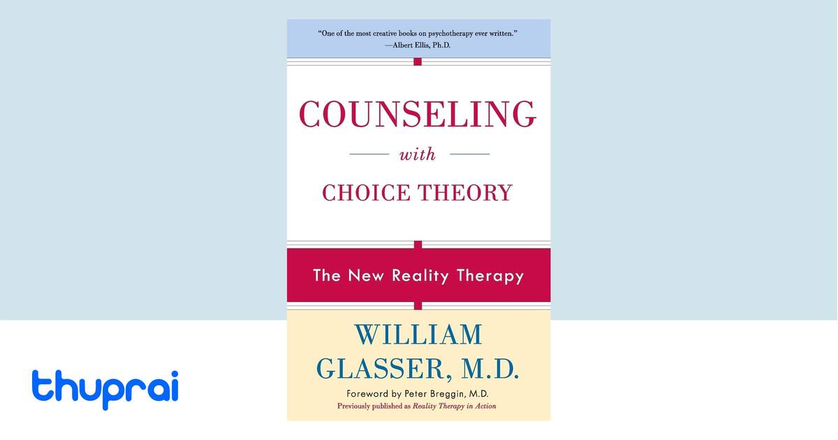 Buy Counseling with Choice Theory in Nepal | Thuprai