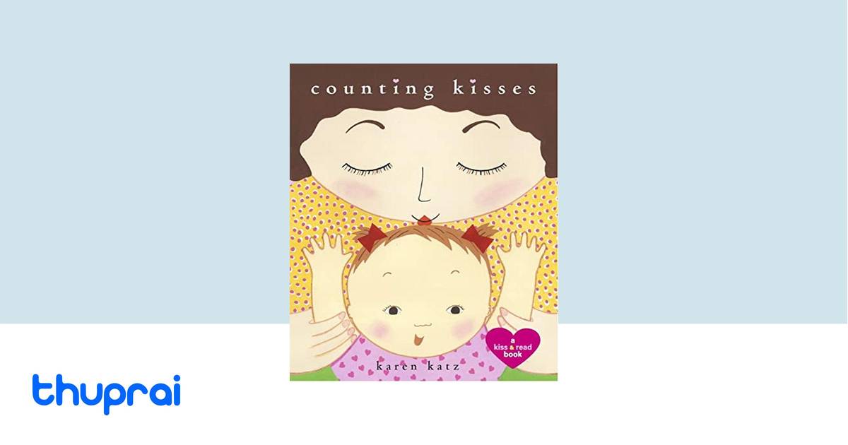 Buy Counting Kisses: A Kiss & Read Book in Nepal | Thuprai