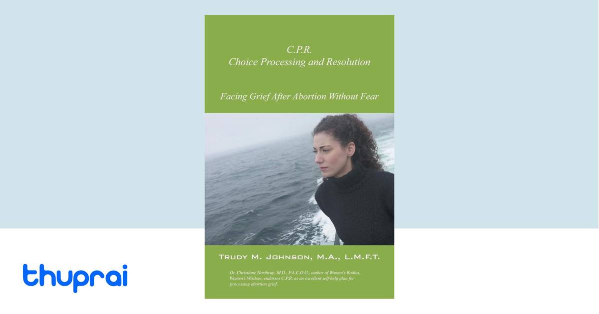 C.P.R. ~ Choice Processing and Resolution by Trudy Johnson MA,LMFT,CSPML - Buy in Nepal | Thuprai