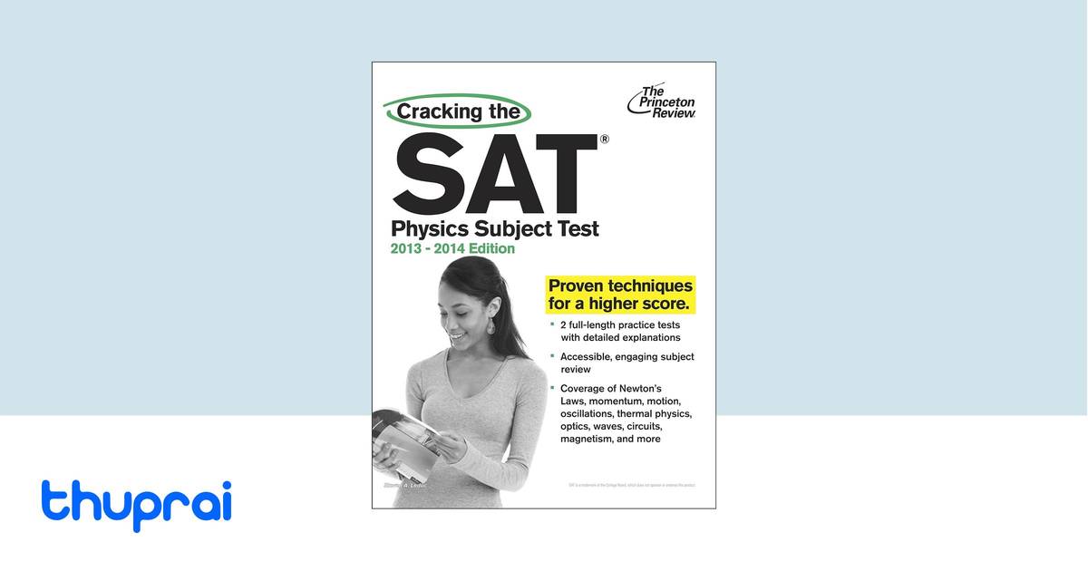 Buy Cracking the SAT Physics Subject Test, 2013-2014 Edition in Nepal ...