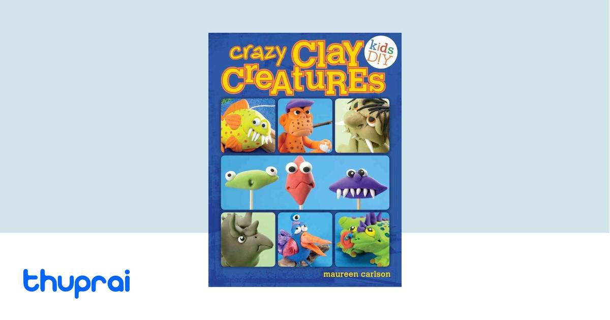 Buy Crazy Clay Creatures in Nepal | Thuprai