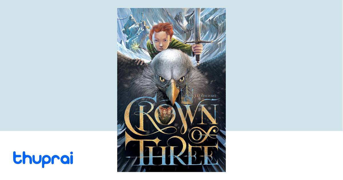 Crown of Three (1) by J. D. Rinehart - Buy in Nepal | Thuprai