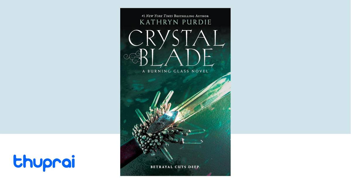 Buy Crystal Blade (Burning Glass, 2) in Nepal | Thuprai
