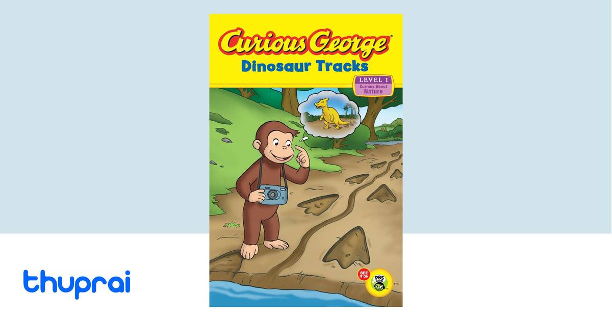 Buy Curious George Dinosaur Tracks (CGTV Reader) (Curious George TV) in ...