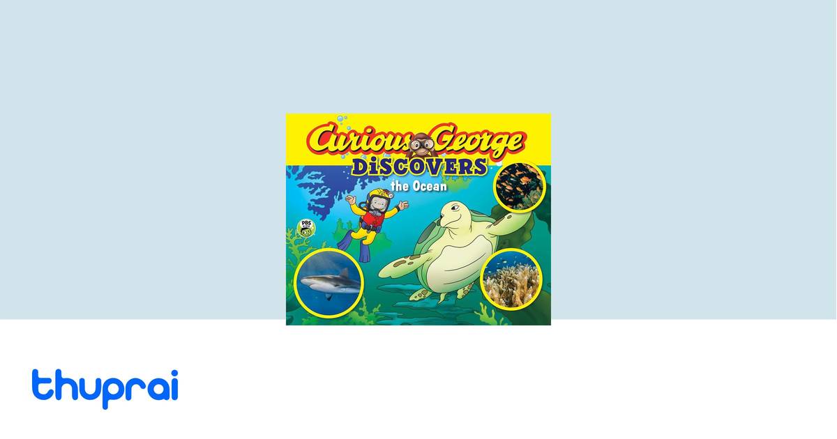 Curious George Discovers the Ocean (Science Storybook) by H. A. Rey ...