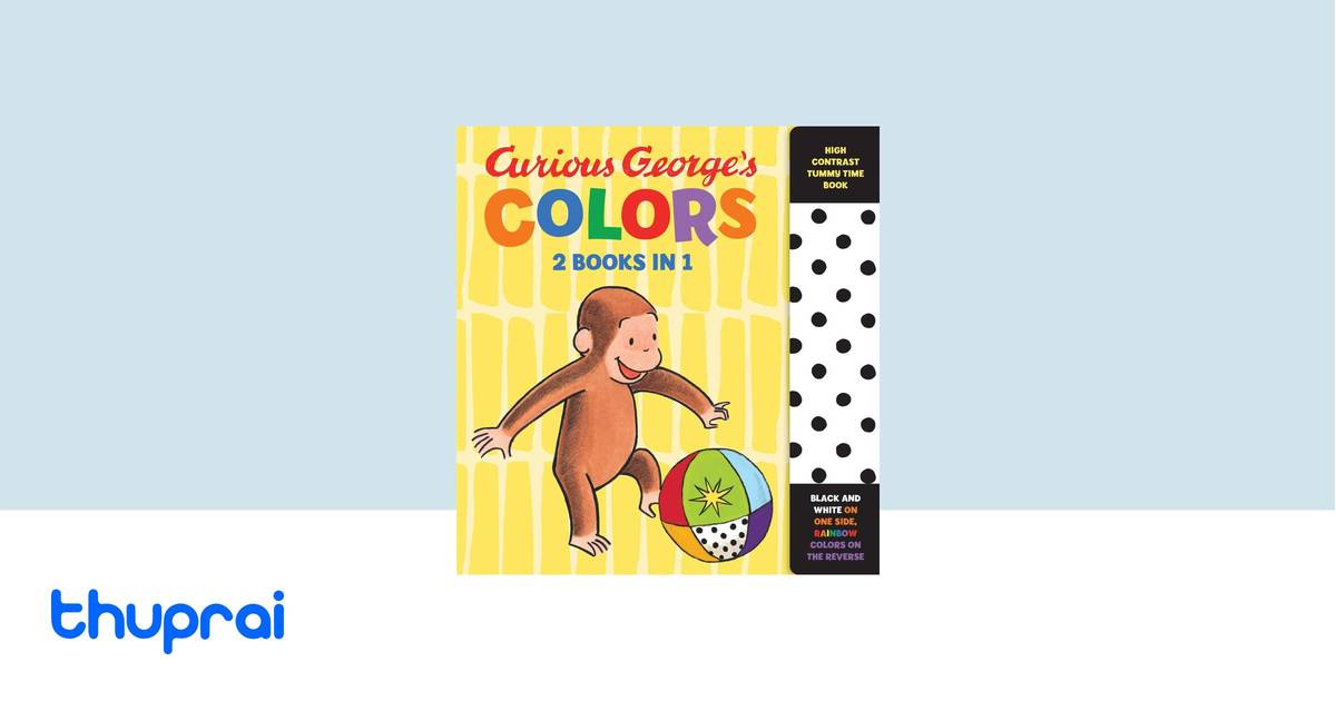 Buy Curious George's Colors: High Contrast Tummy Time Book (Curious ...