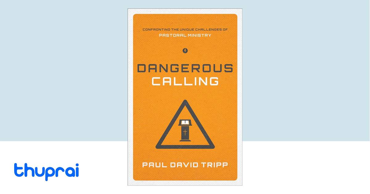 Buy Dangerous Calling in Nepal | Thuprai