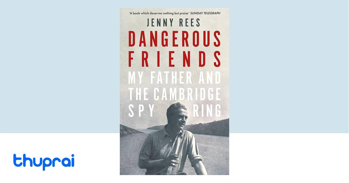Dangerous Friends by Jenny Rees - Buy in Nepal | Thuprai