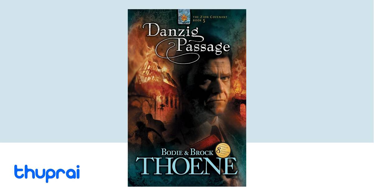 Danzig Passage by Bodie Thoene, Brock Thoene - Buy in Nepal | Thuprai