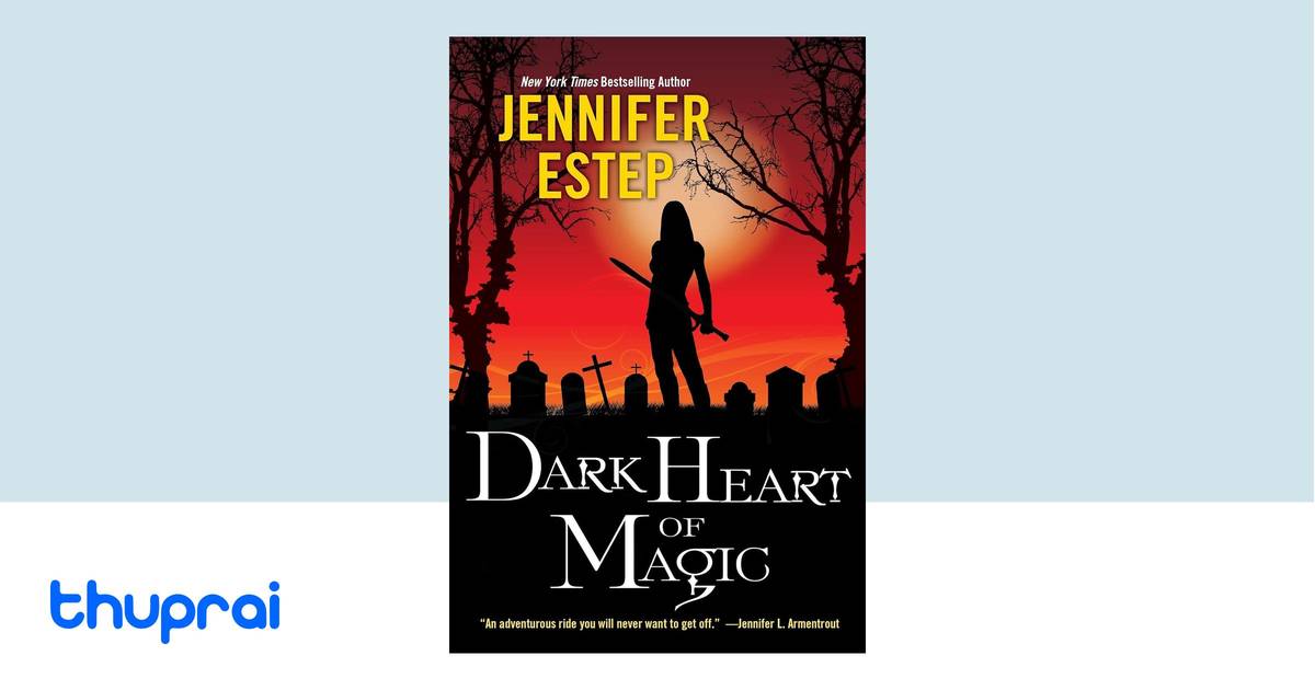 Dark Heart of Magic by Jennifer Estep - Buy in Nepal | Thuprai