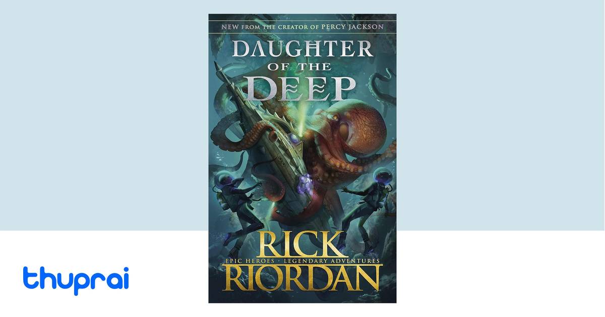 Daughter of the Deep by Rick Riordan - Buy in Nepal | Thuprai