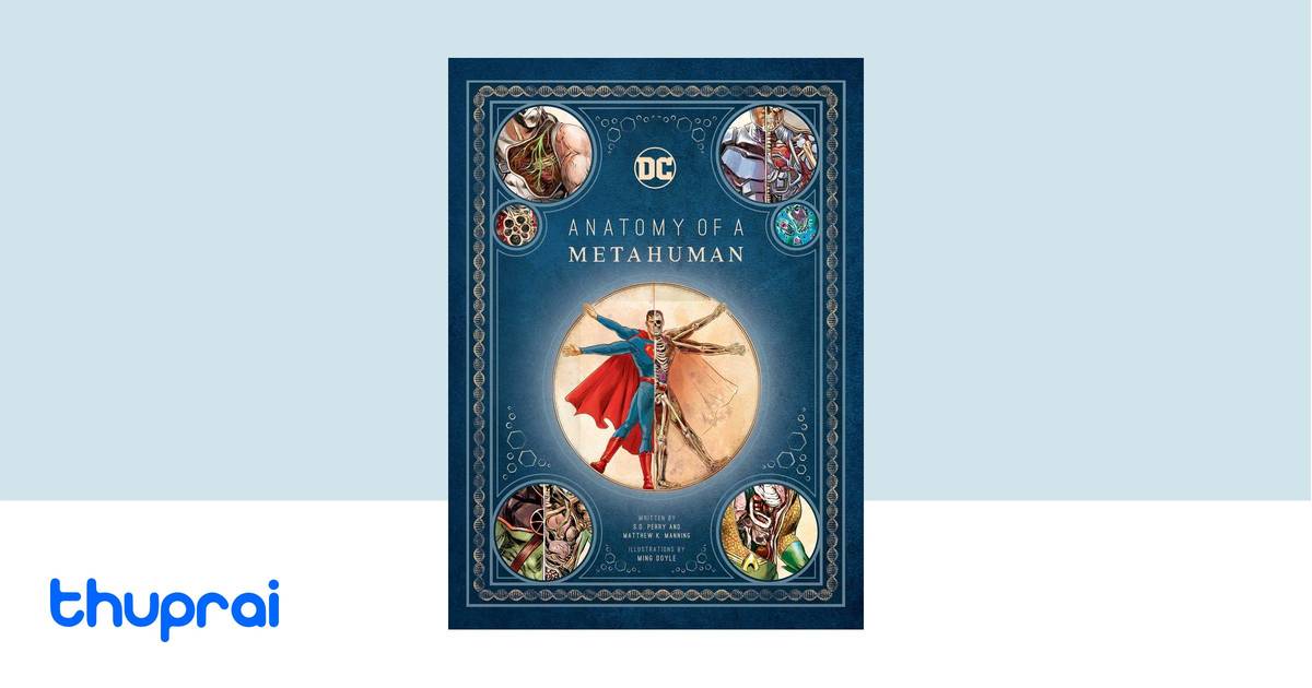 DC Comics: Anatomy of a Metahuman by Matthew Manning, S.D. Perry - Buy ...