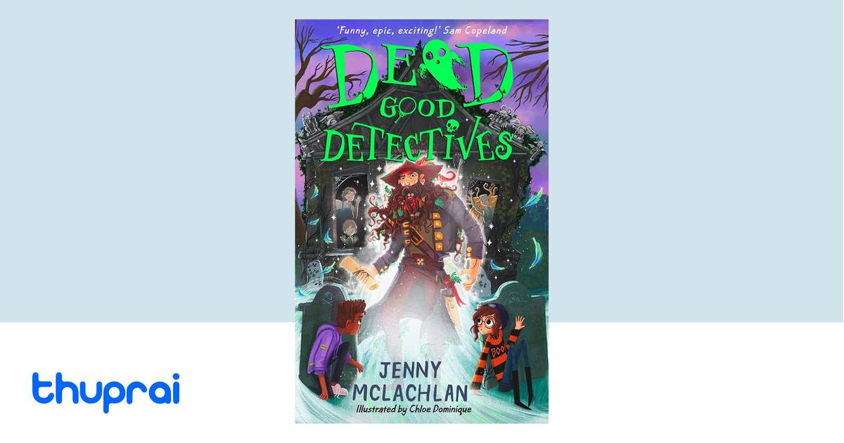 Dead Good Detectives by Mclachlan, Jenny - Buy in Nepal | Thuprai