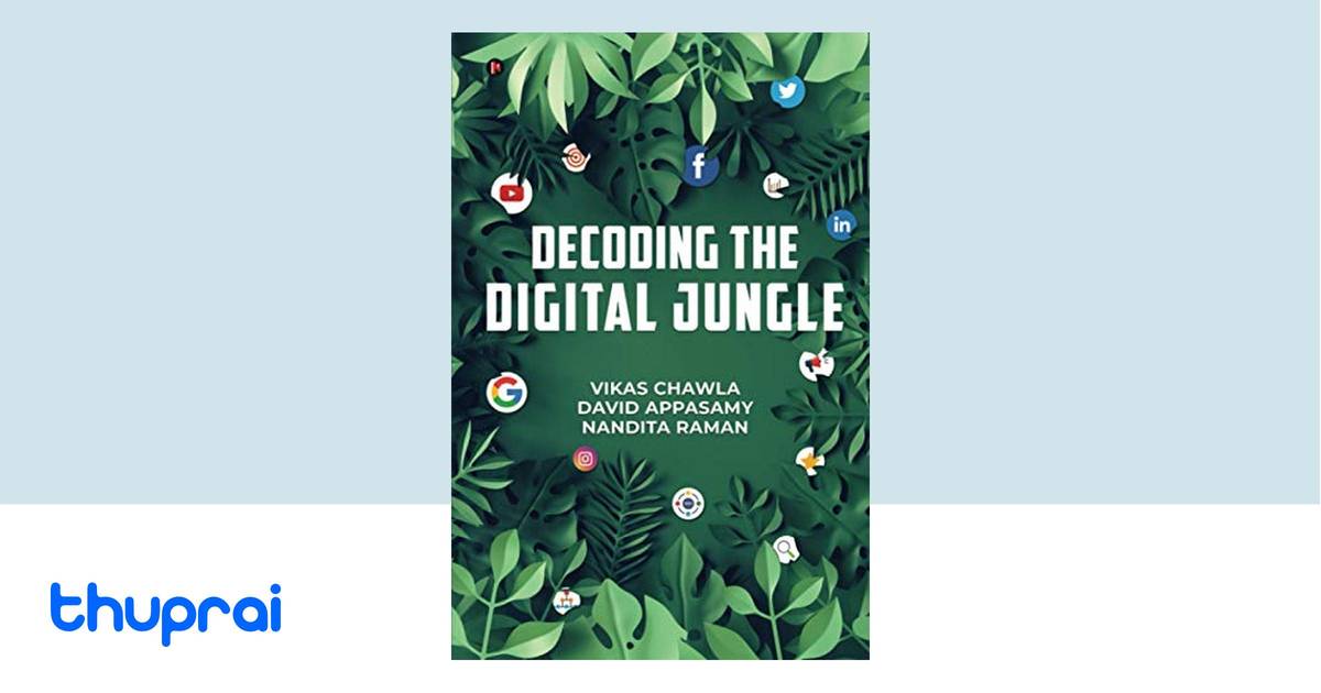 Buy Decoding the Digital Jungle in Nepal | Thuprai
