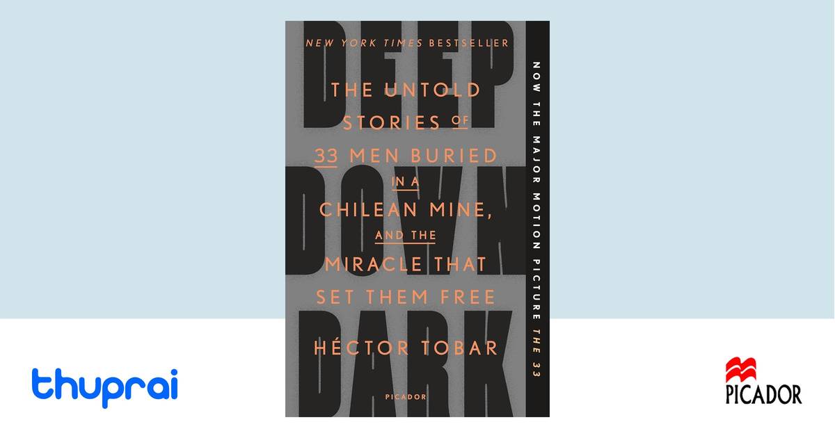 Buy Deep Down Dark in Nepal | Thuprai