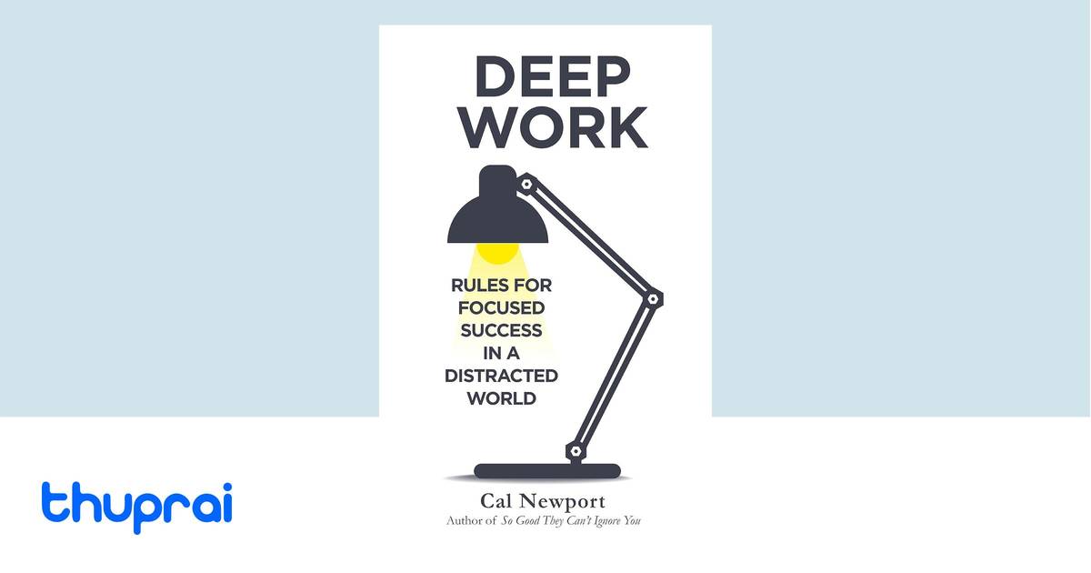 Buy Deep Work in Nepal | Thuprai