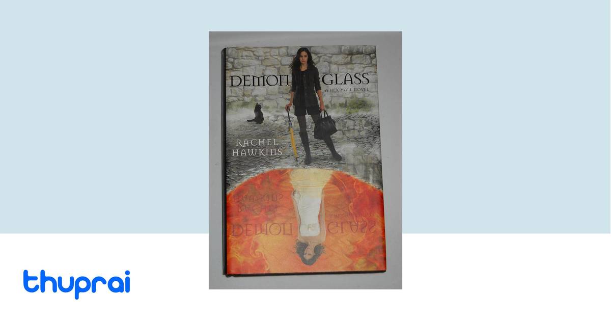 Buy Demonglass (A Hex Hall Novel) in Nepal | Thuprai
