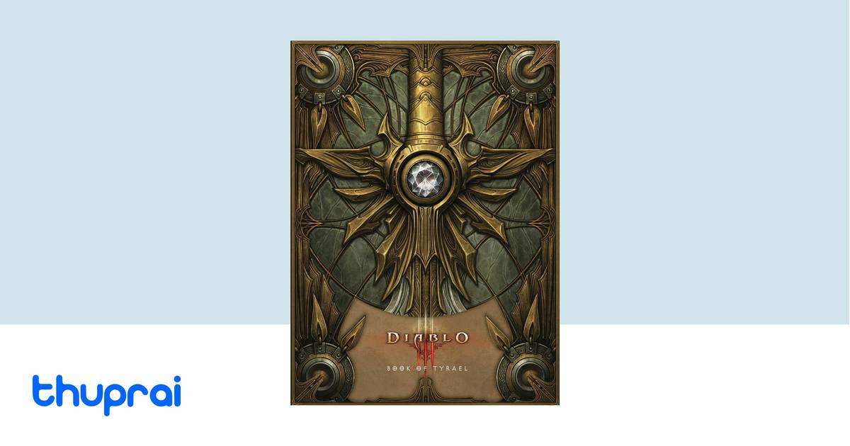 Diablo III: Book of Tyrael by Blizzard Entertainment, Tyrael - Buy in ...