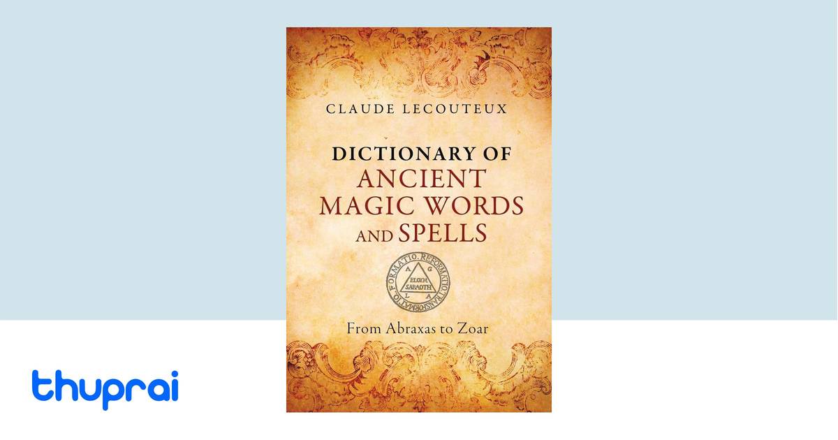 Buy Dictionary of Ancient Magic Words and Spells in Nepal | Thuprai