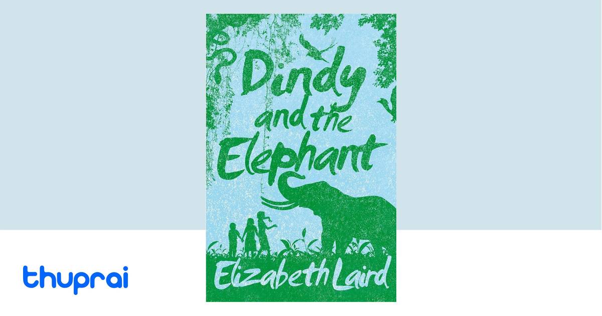 Buy Dindy and the Elephant in Nepal | Thuprai