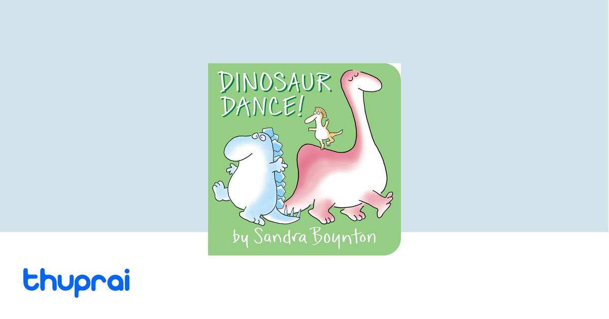 Buy Dinosaur Dance! in Nepal | Thuprai