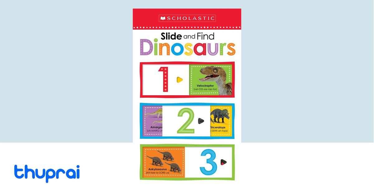 Dinosaurs 123: Scholastic Early Learners (Slide and Find) by Scholastic ...