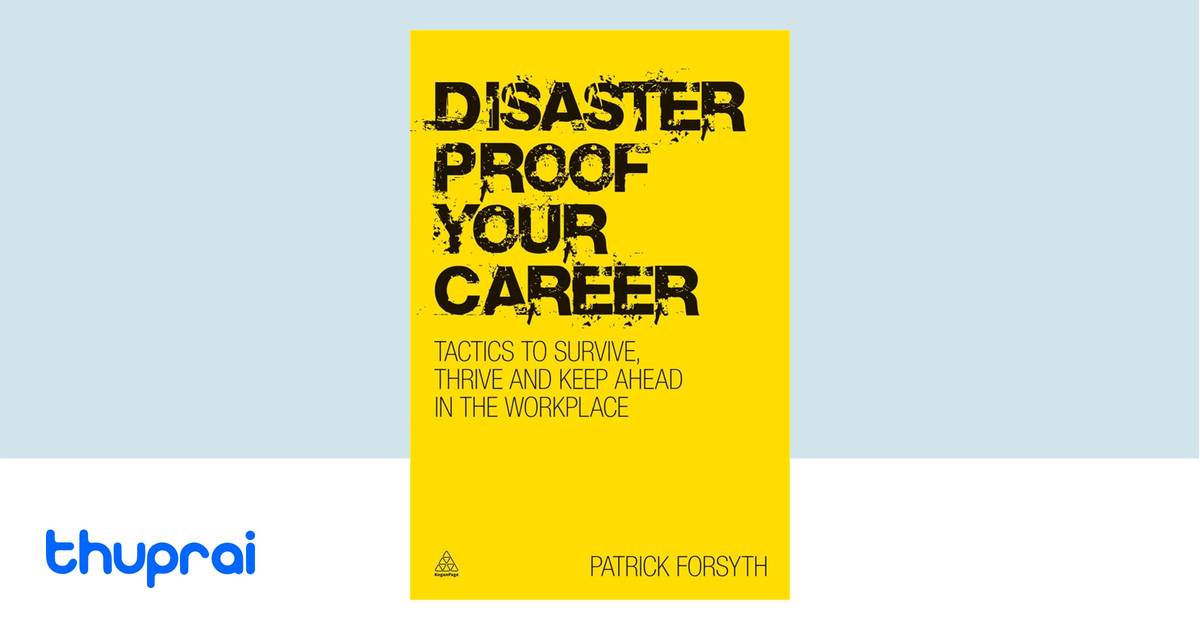 Disaster Proof Your Career by Patrick Forsyth - Buy in Nepal | Thuprai