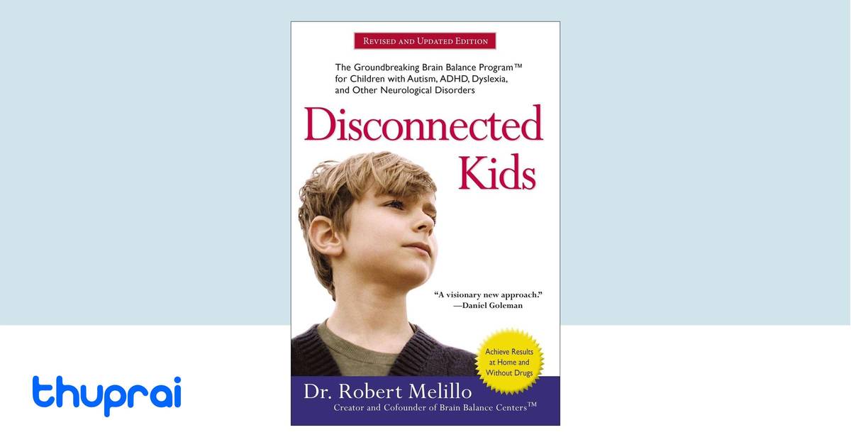 Disconnected Kids by Robert Melillo - Buy in Nepal | Thuprai