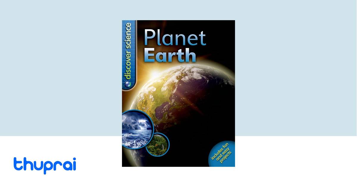 Buy Discover Science: Planet Earth in Nepal | Thuprai