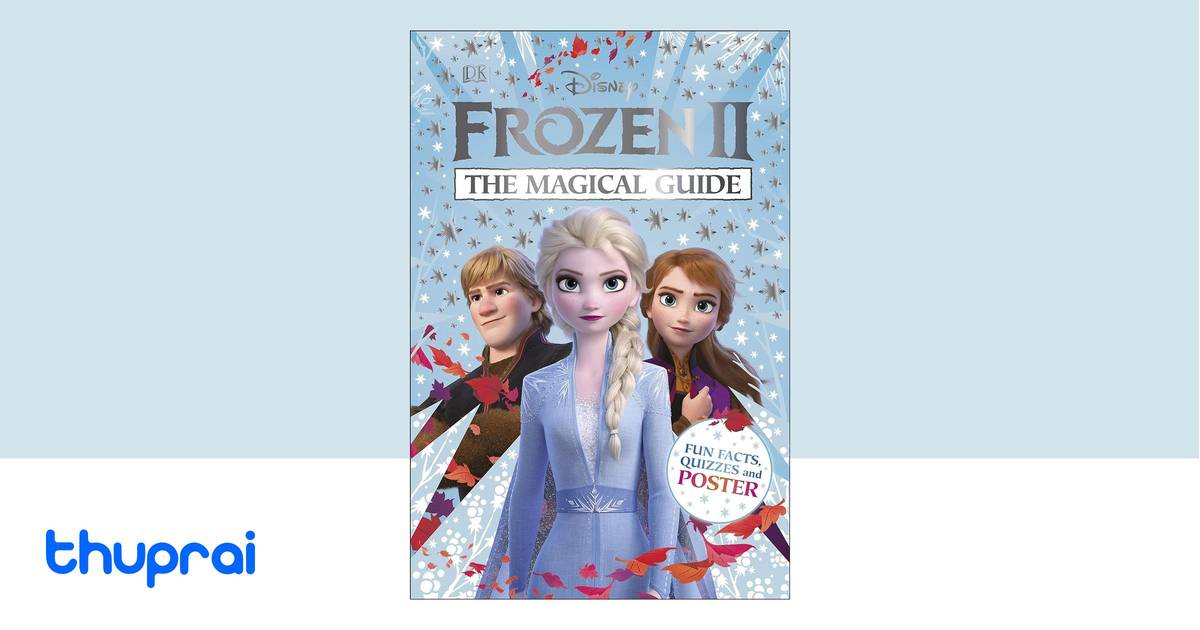 Buy Disney Frozen 2 the Magical Guide in Nepal | Thuprai