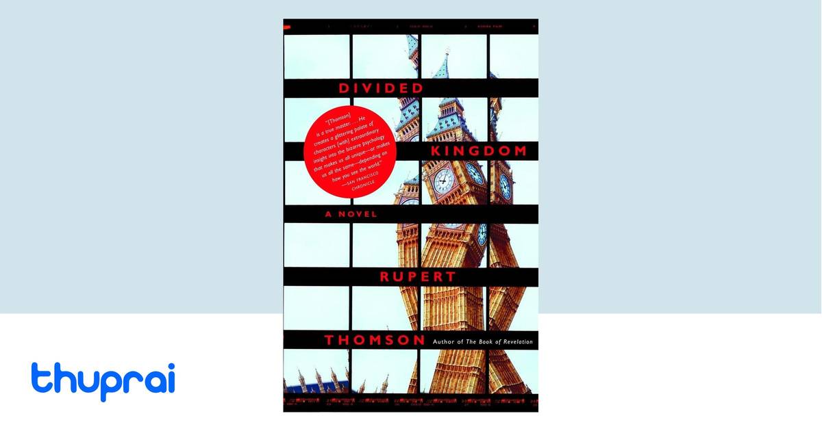 Divided Kingdom by Rupert Thomson - Buy in Nepal | Thuprai