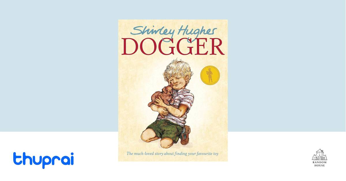 Dogger by Shirley Hughes - Buy in Nepal | Thuprai