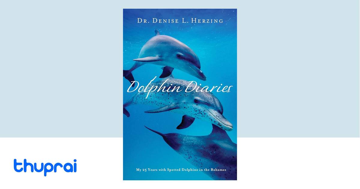 Buy Dolphin Diaries in Nepal | Thuprai