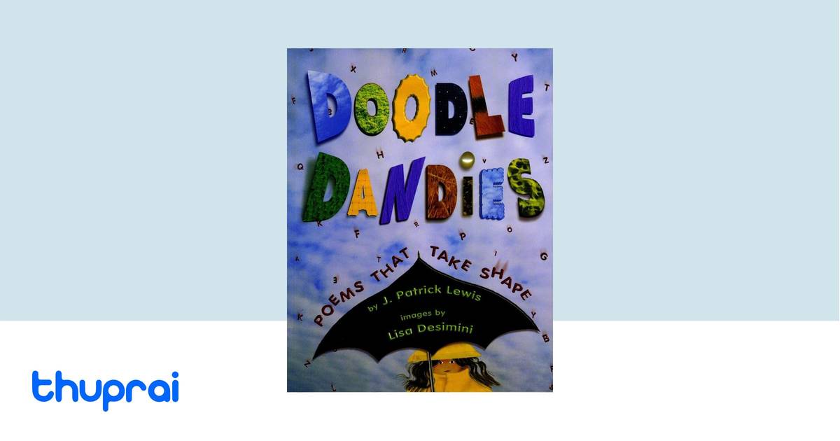 Buy Doodle Dandies: Poems That Take Shape in Nepal | Thuprai