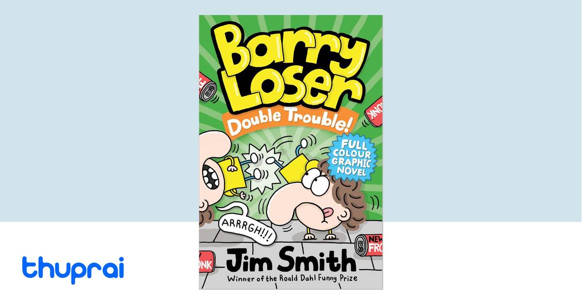 Double Trouble! (Barry Loser) by Jim Smith - Buy in Nepal | Thuprai