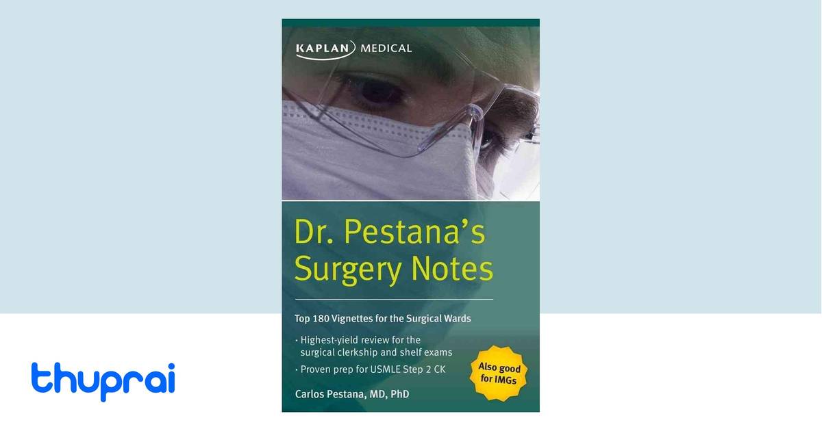 Buy Dr. Pestana's Surgery Notes: Top 180 Vignettes for the Surgical ...