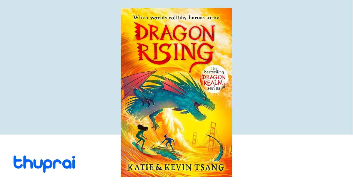 Dragon Rising by Katie Tsang, Kevin Tsang - Buy in Nepal | Thuprai