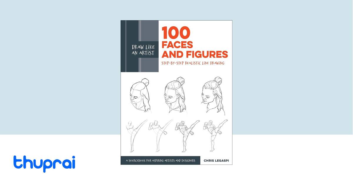Buy Draw Like an Artist: 100 Faces and Figures in Nepal | Thuprai
