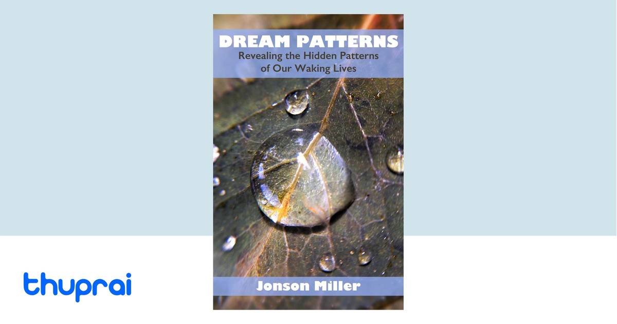 Dream Patterns by Jonson Miller - Buy in Nepal | Thuprai
