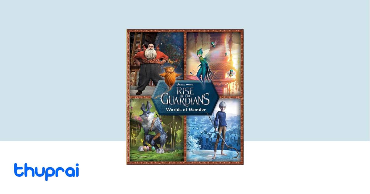 Dreamworks Rise of the Guardians Worlds of Wonder by Dreamworks ...