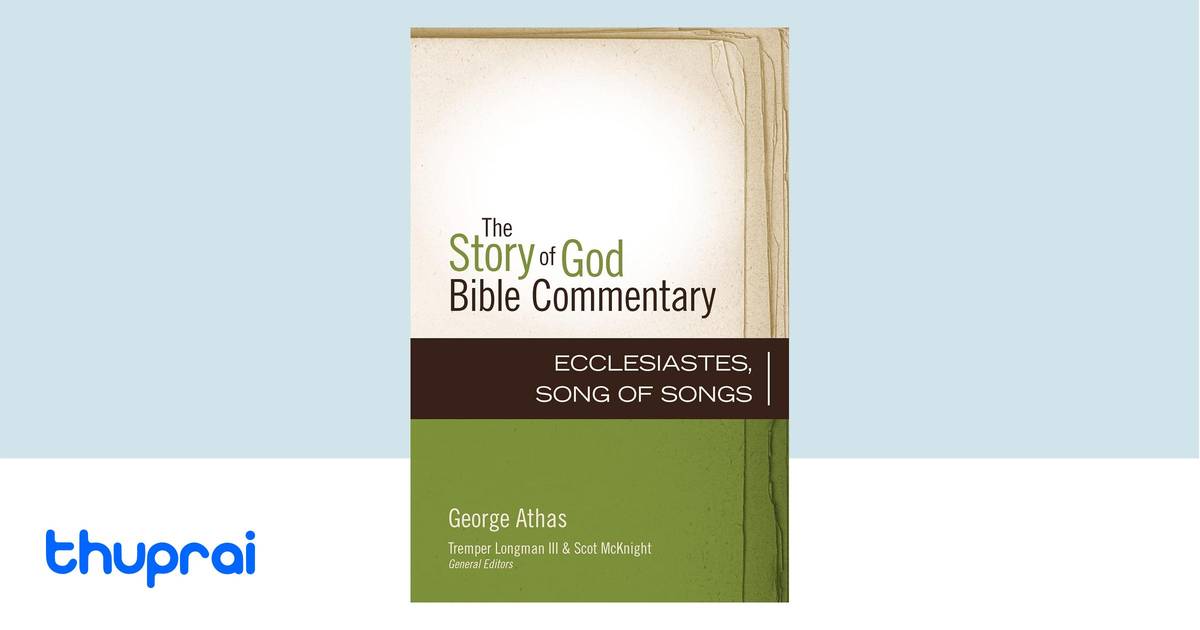 Ecclesiastes, Song of Songs by George Athas - Buy in Nepal | Thuprai