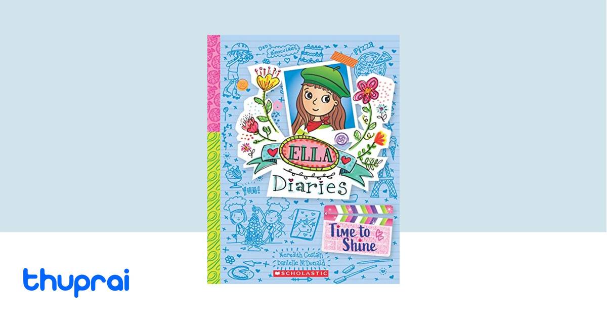 Buy Ella Diaries #17: Time To Shine in Nepal | Thuprai