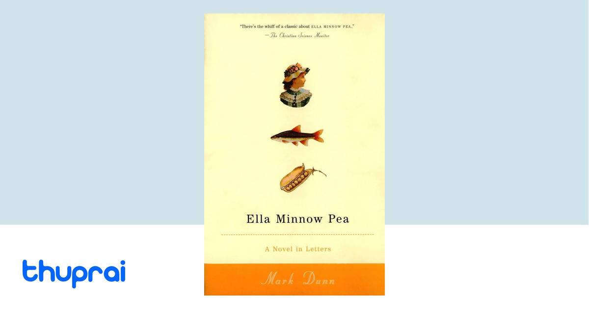 Ella Minnow Pea by Mark Dunn - Buy in Nepal | Thuprai