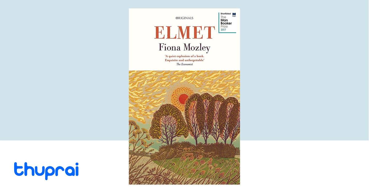 Elmet by Fiona Mozley - Buy in Nepal | Thuprai