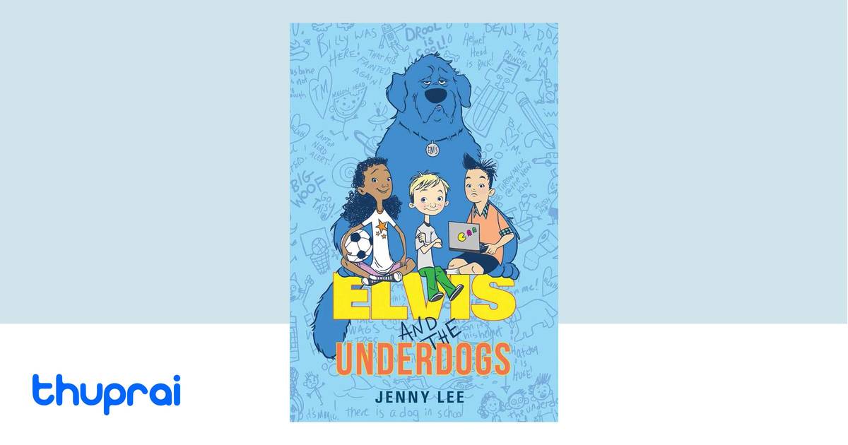 Elvis and the Underdogs by Jenny Lee - Buy in Nepal | Thuprai