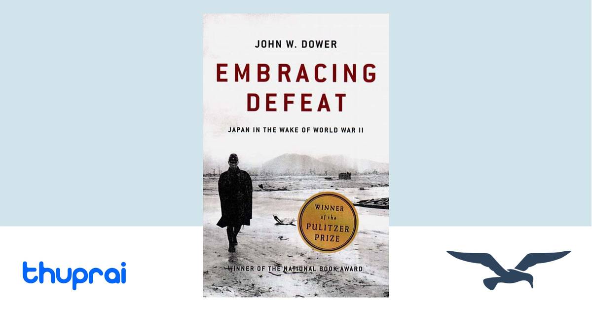 Buy Embracing Defeat in Nepal | Thuprai